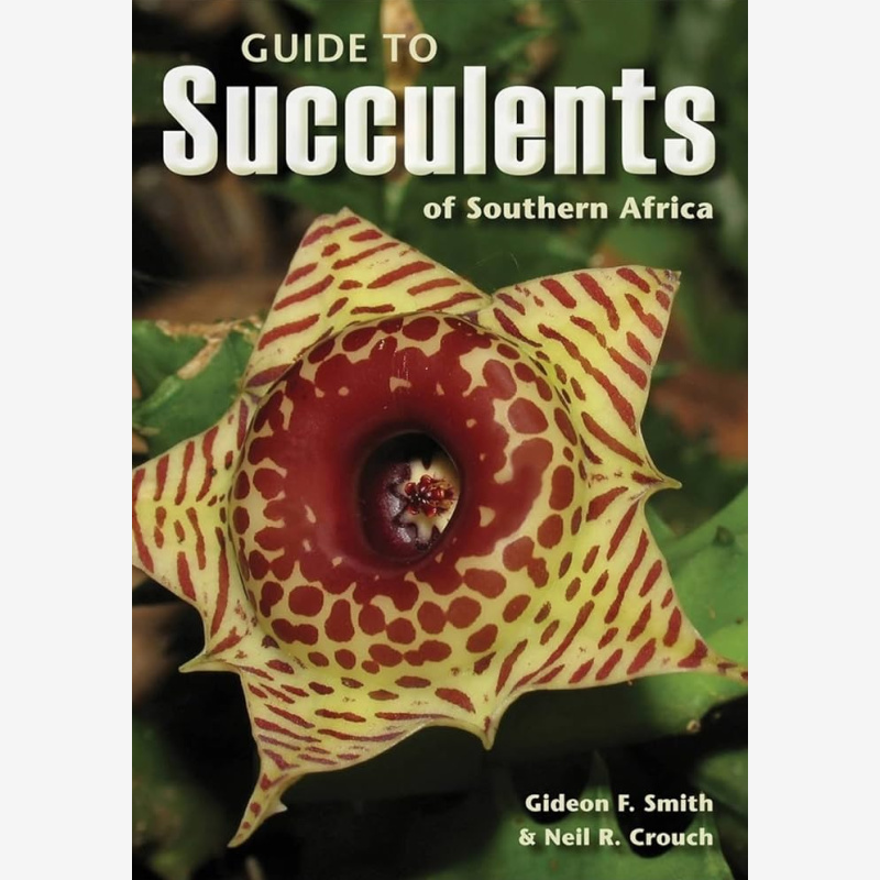 Guide to Succulents of Southern Africa by Gideon F. Smith & Neil R ...