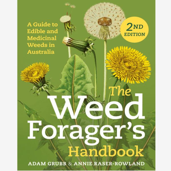 The Weed Forager's Handbook - Edible Weeds Explored | Shaman Australis ...